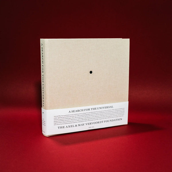 A Search for the Universal - The Axel & May Vervoordt Foundation – Beta ...