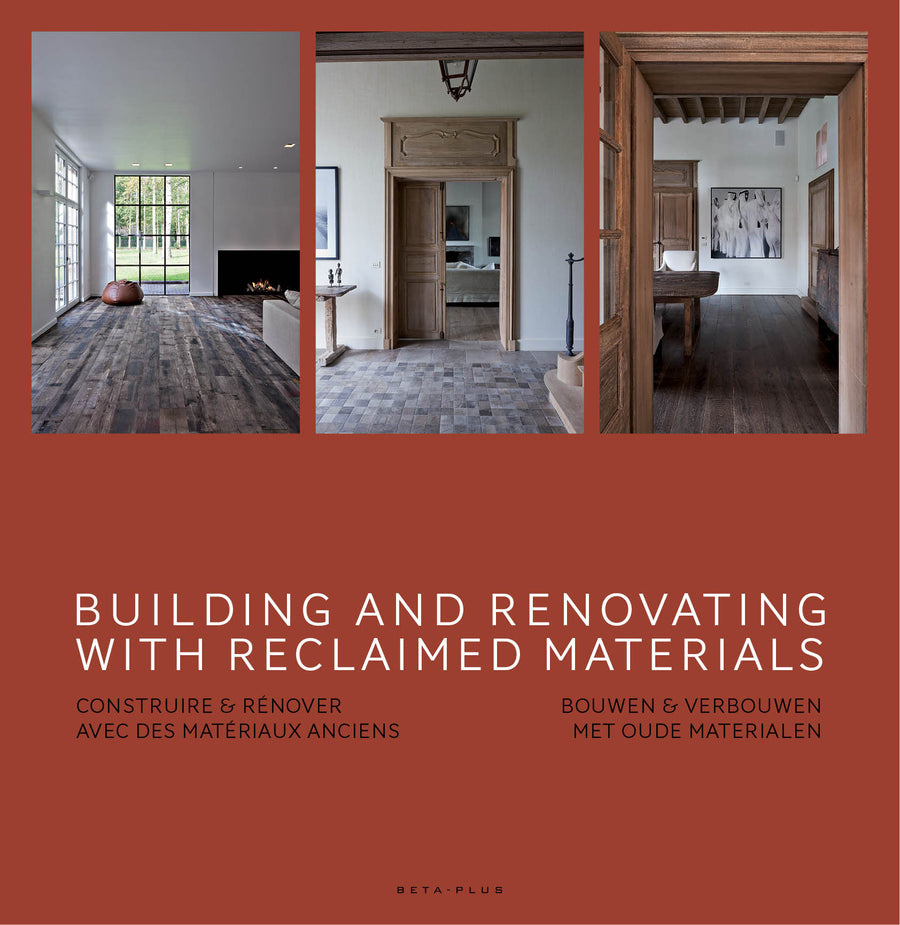 Building and Renovating with Reclaimed Materials - digital book only ...